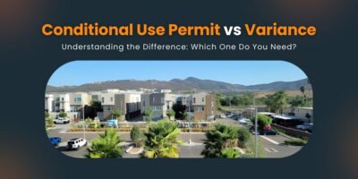 Variance vs Conditional Use Permit in California | Explained